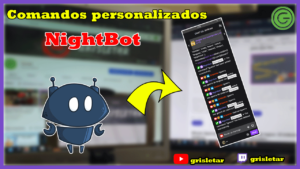 Comandos NightBot | Dale tu toque personal